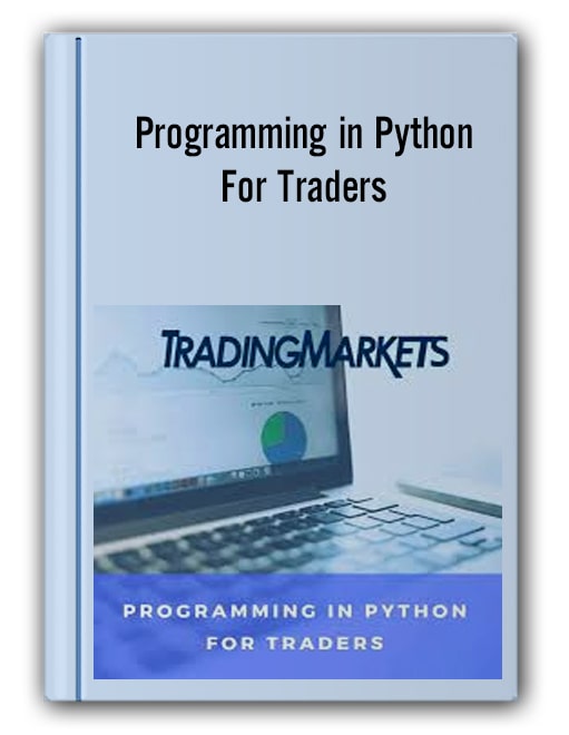 Tradingmarkets – Programming In Python For Traders - Course Available